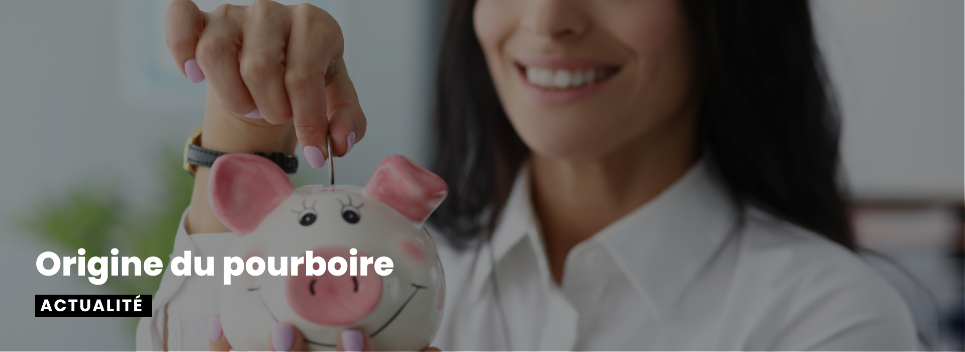 Origine du pourboire - Raoul